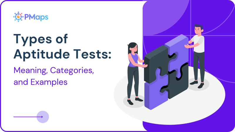 Types of Aptitude Tests: Meaning, Categories & Examples