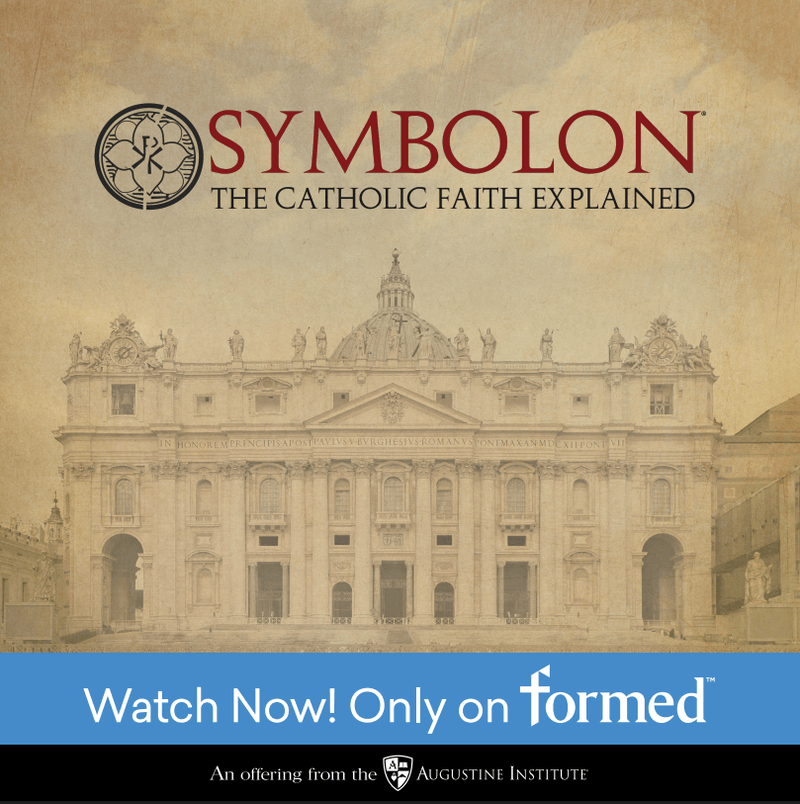 Symbolon The Catholic Faith Explained