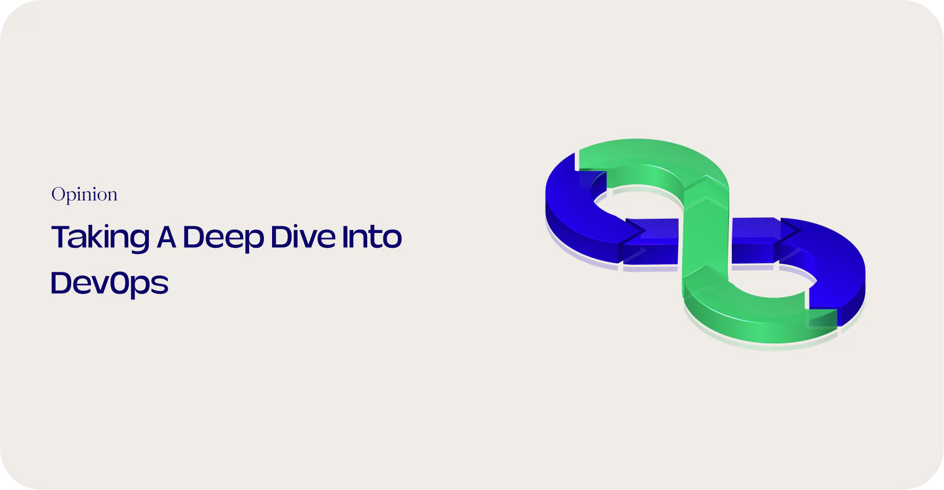Taking a deep dive into DevOps Taking a deep dive into DevOps
