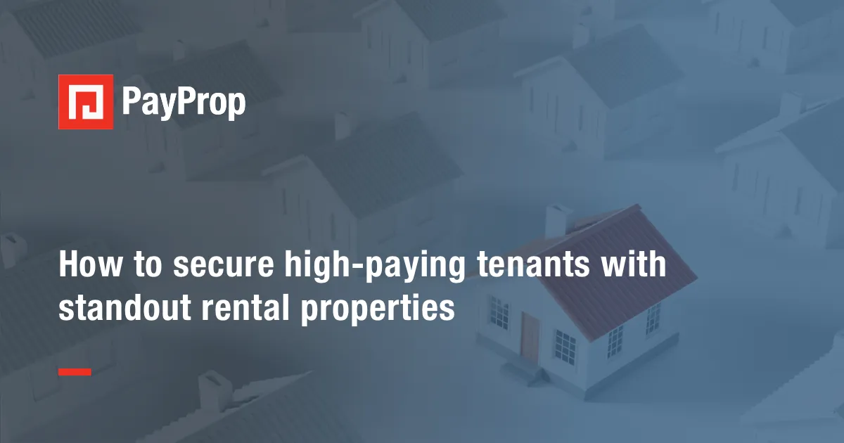 How to secure high-paying tenants with standout rental properties ...