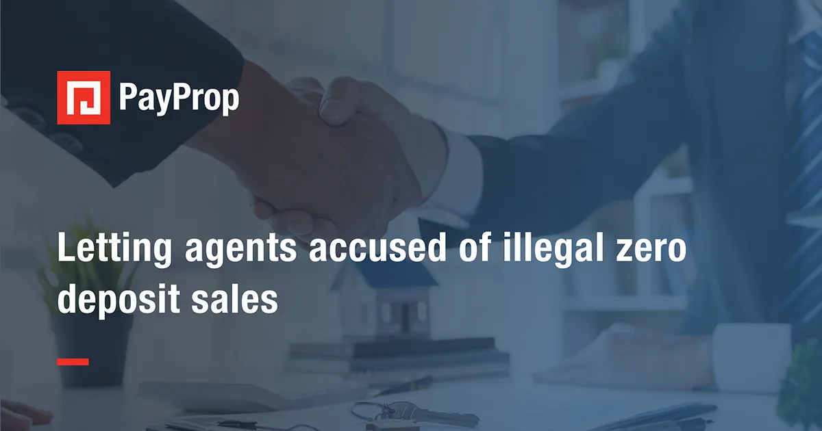 Letting agents accused of illegally pushing zero deposit schemes ...