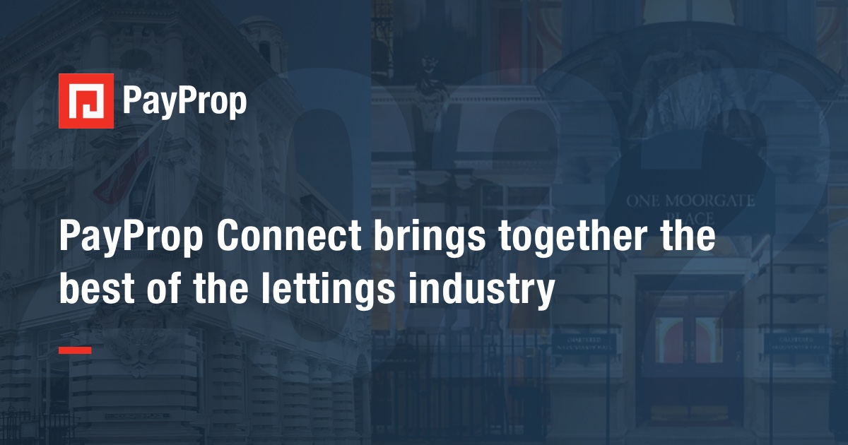 PayProp Connect brings together the best of the lettings industry ...
