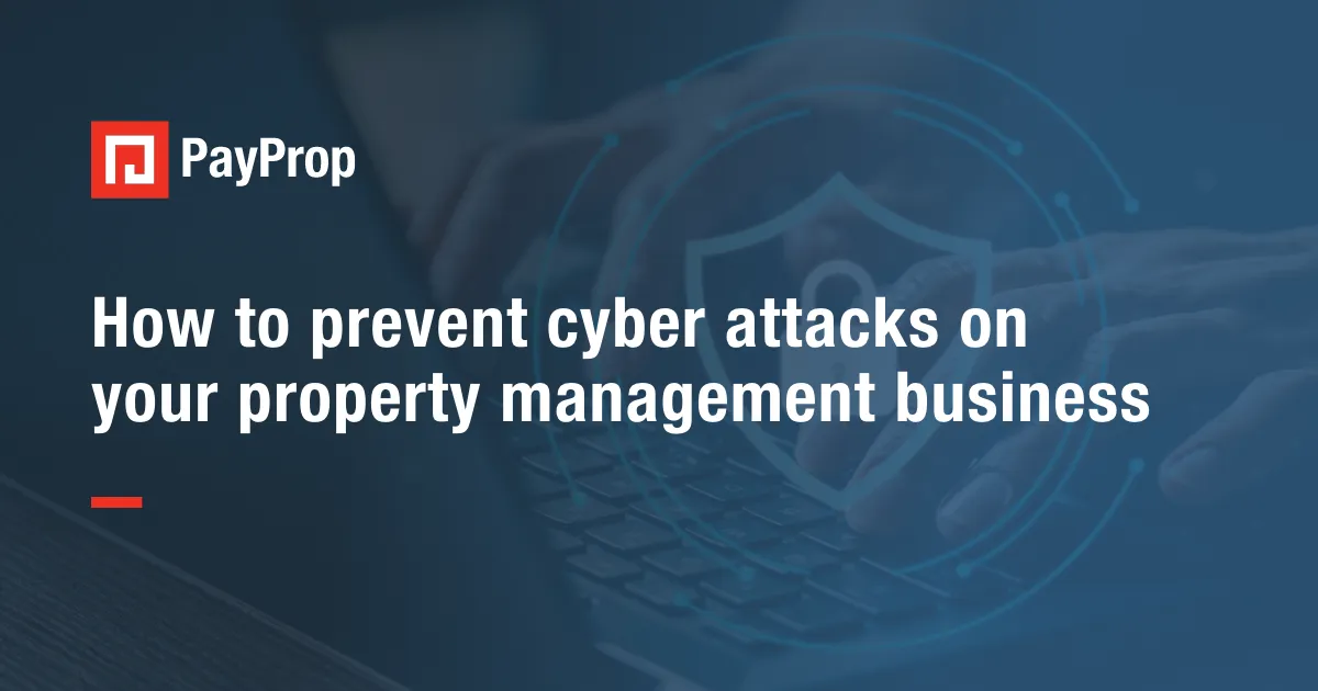 How to prevent cyber attacks on your property management business ...
