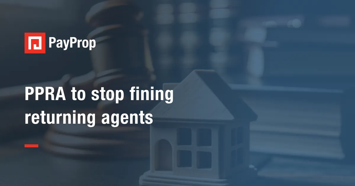 PPRA to stop fining returning agents - PayProp Blog