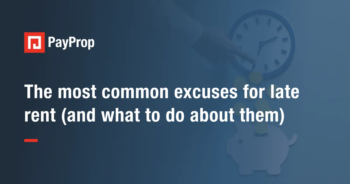 The most common excuses for late rent (and what to do about them ...