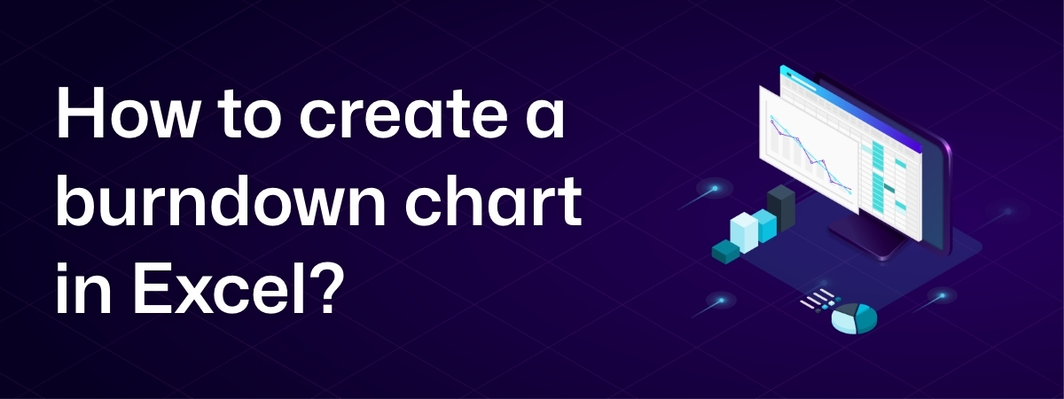 How to create a burndown chart in Excel? - Typo