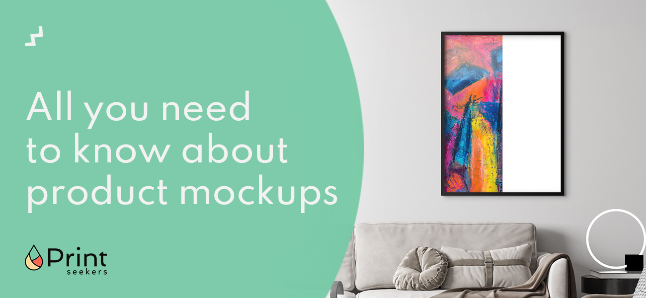 All you need to know about product mockups | Printseekers