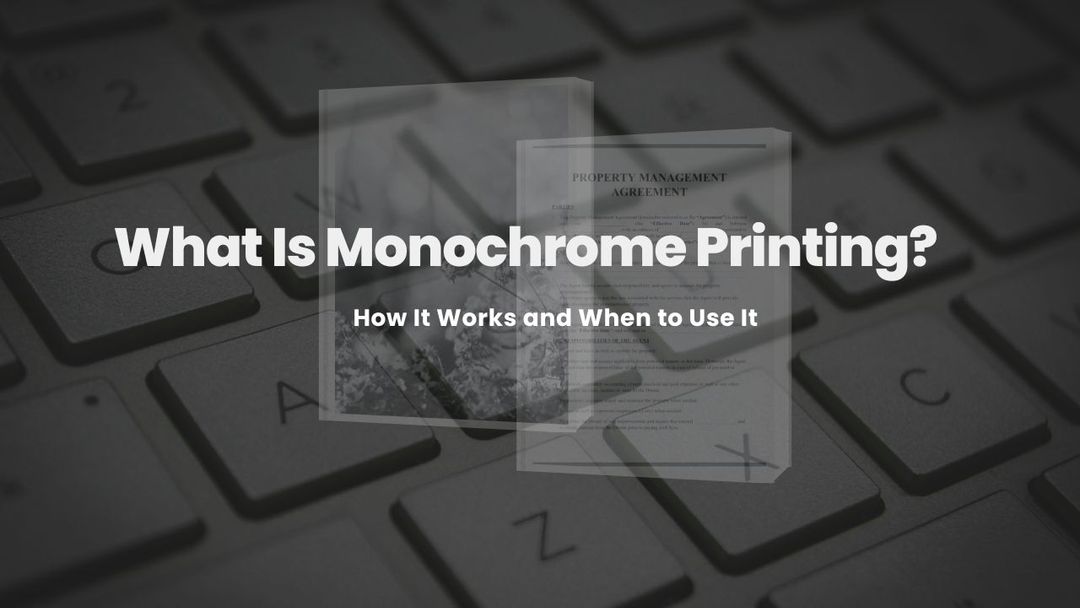 What Is Monochrome Printing? How It Works and When to Use It