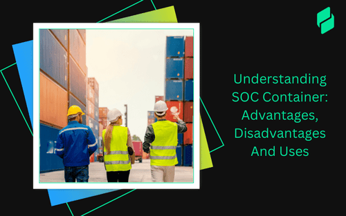 Understanding SOC Container: Advantages, Disadvantages and Uses