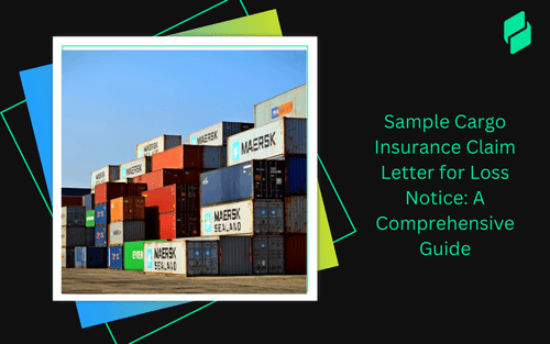 Sample Cargo Insurance Claim Letter for Loss Notice: A Comprehensive Guide
