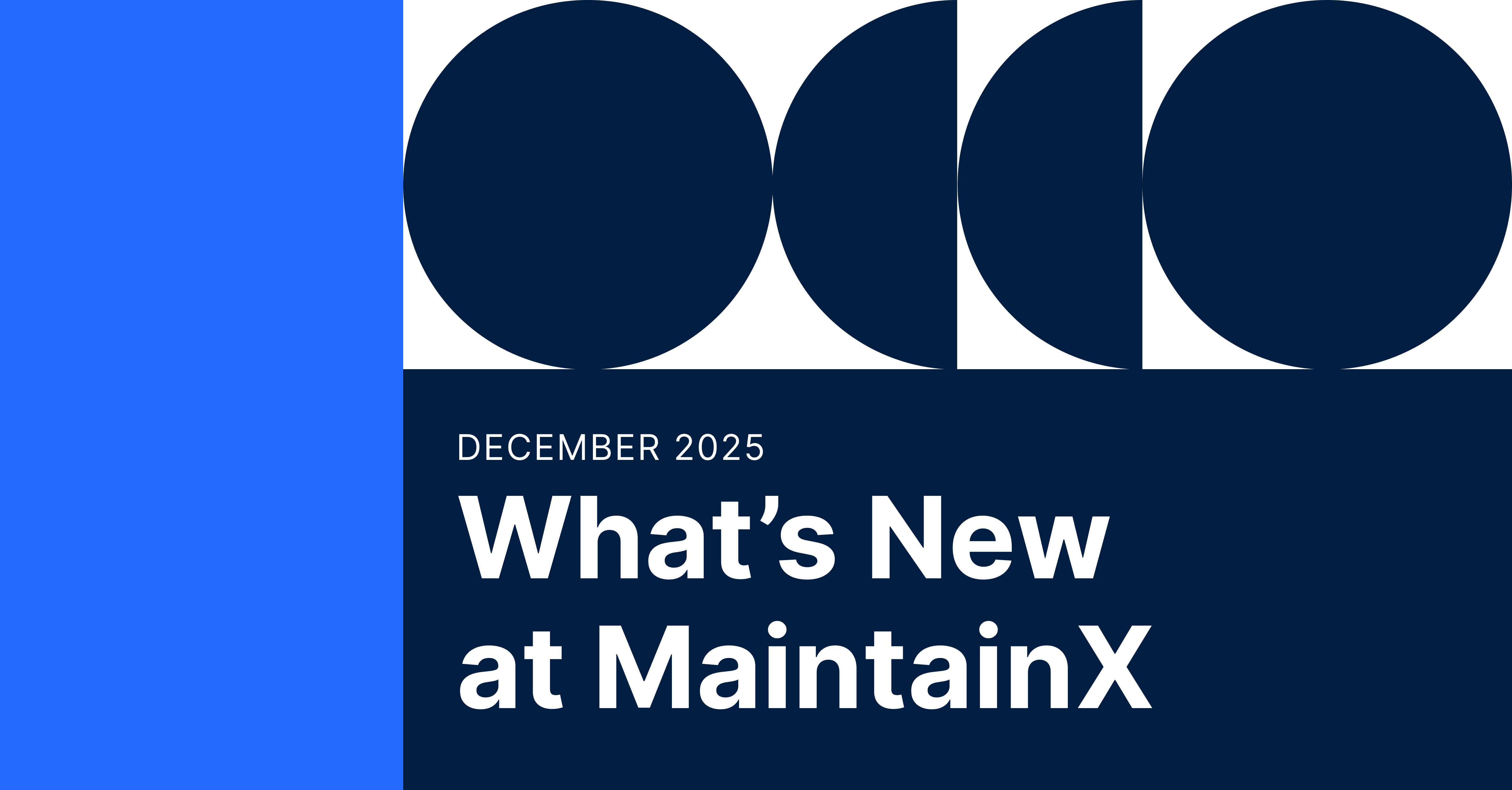 What's New at MaintainX: December 2025