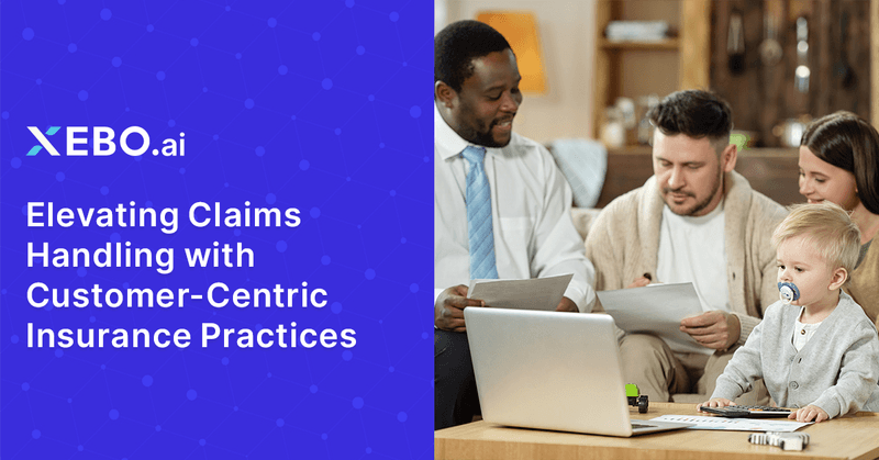 Elevating Claims Handling with Customer-Centric Insurance Practices ...