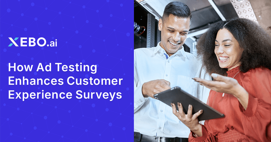 Ad Testing for Better Customer Journey Mapping | XEBO.ai