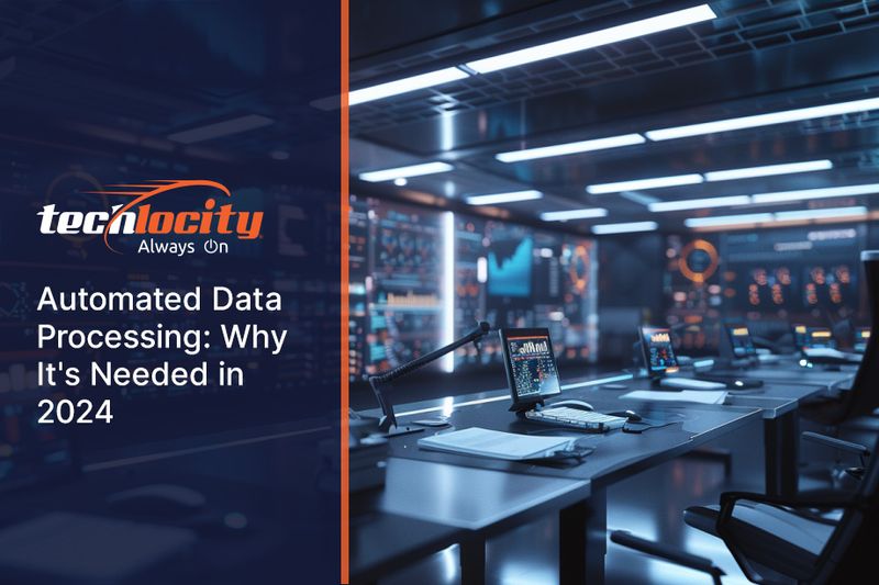 Automated Data Processing - Why It's Needed in 2024