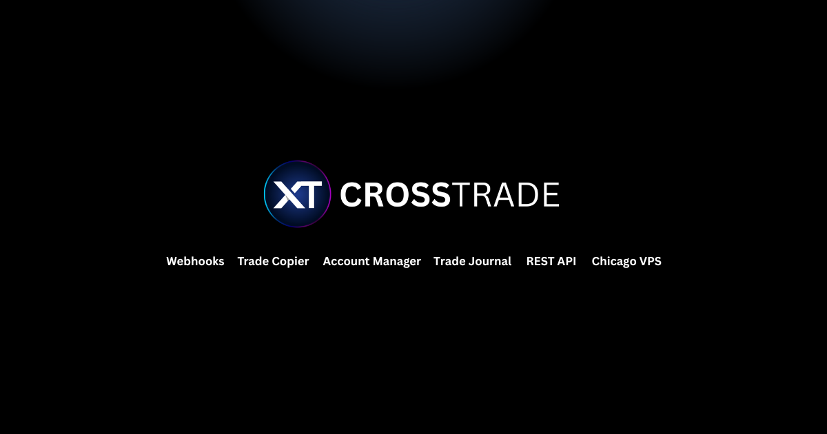 CrossTrade - Complete Automation Suite for NinjaTrader 8