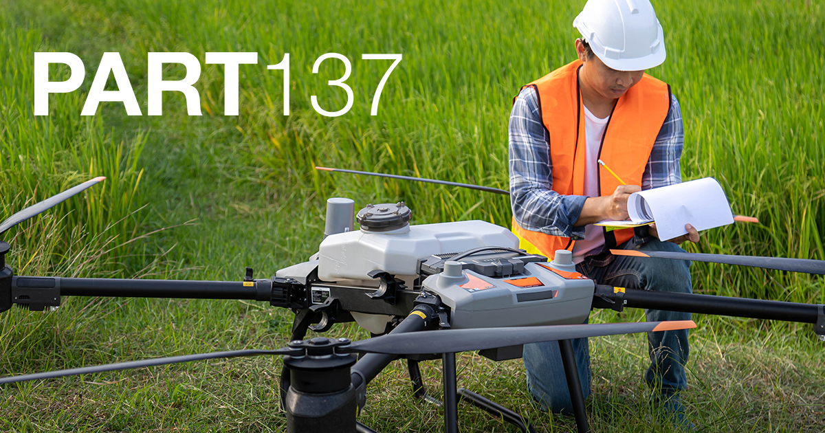 FAA Part 137 Regulations Guide - Expert Compliance & Safety Tips