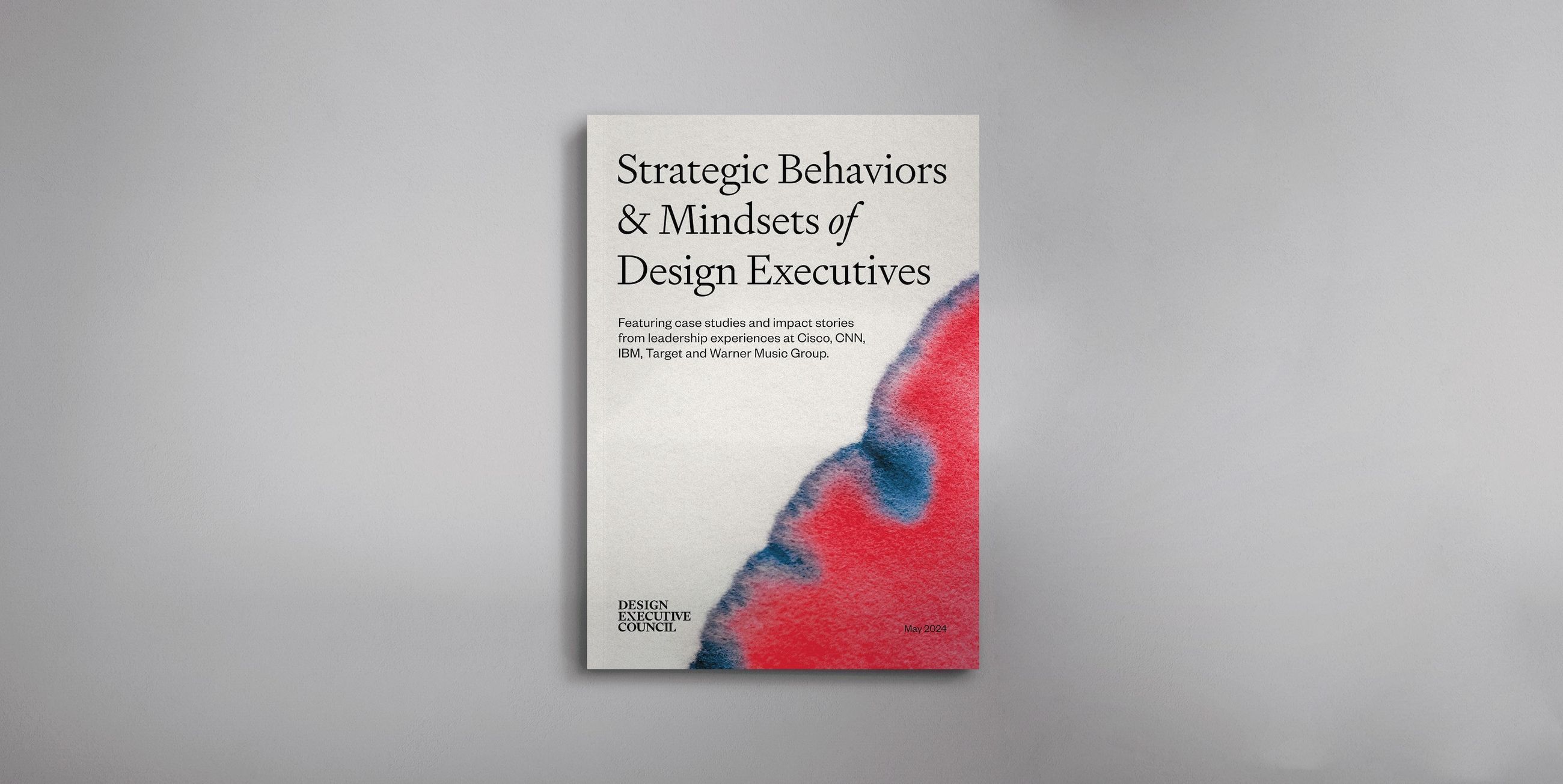 Strategic Behaviors and Mindsets of Design Executives