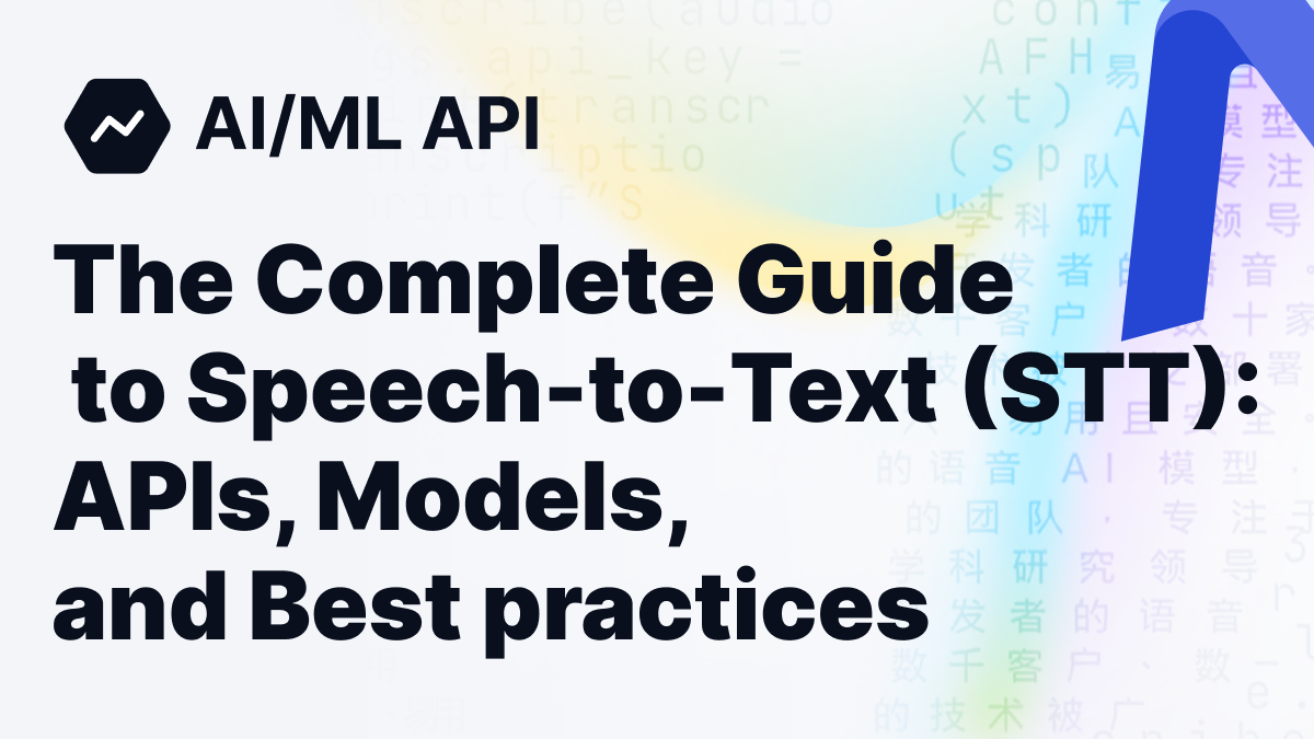 The Ultimate 2026 Guide to Speech-to-Text (STT) APIs: Architecture, Providers, and Best ...