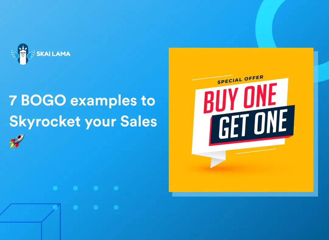 10 Best BoGo Examples to Skyrocket your Sales | Skailama