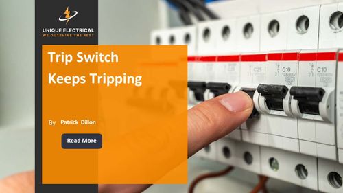 How Can I Fix a Trip Switch That Keeps Tripping?
