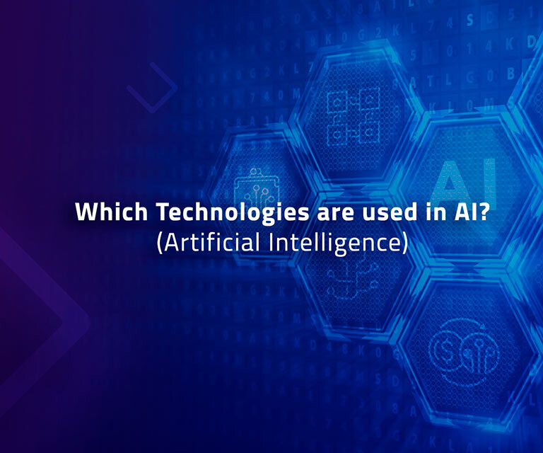 Which technologies Are Used in Artificial Intelligence? Devlane