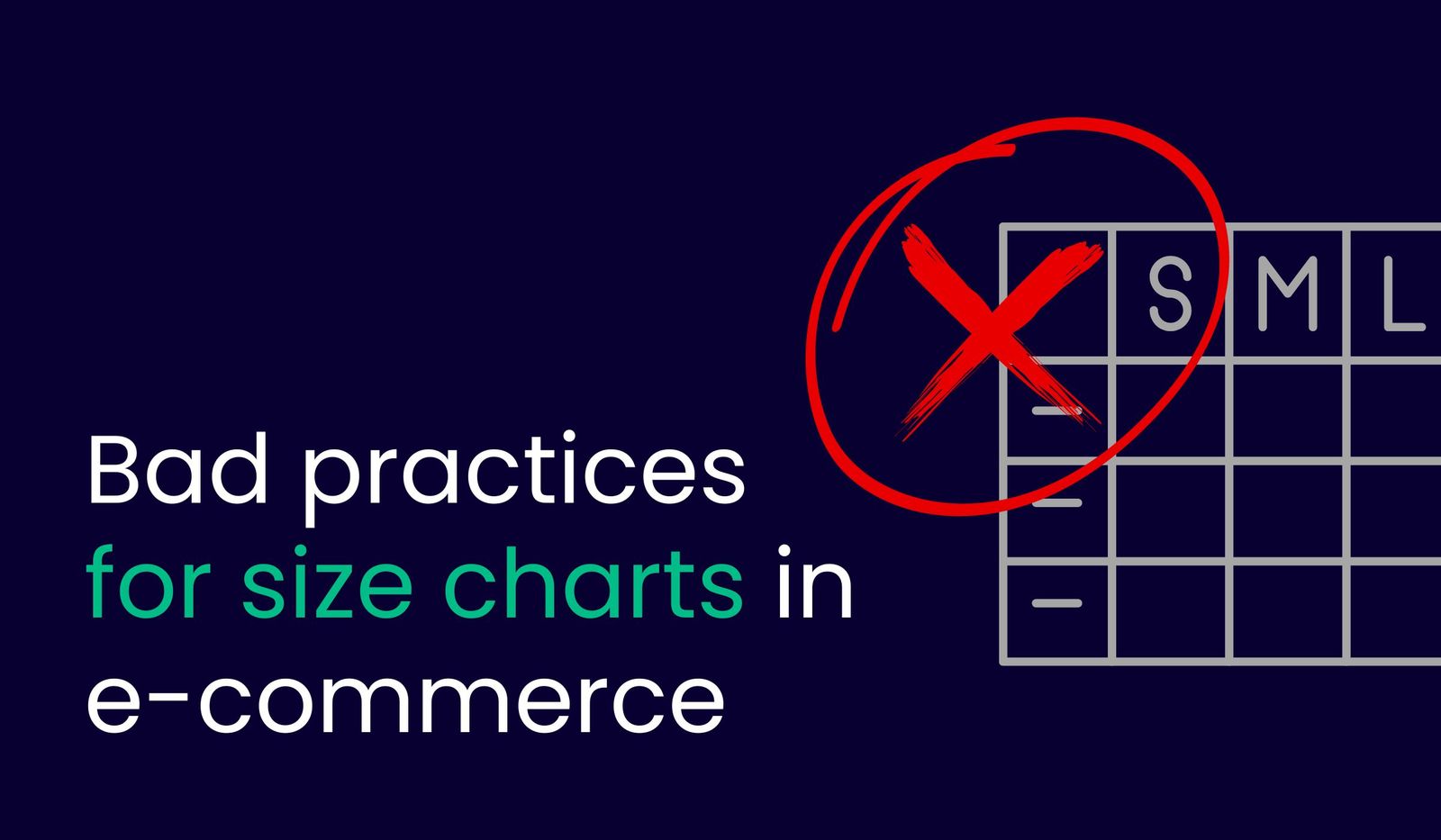 7 Bad Practices for Size Charts in E-commerce