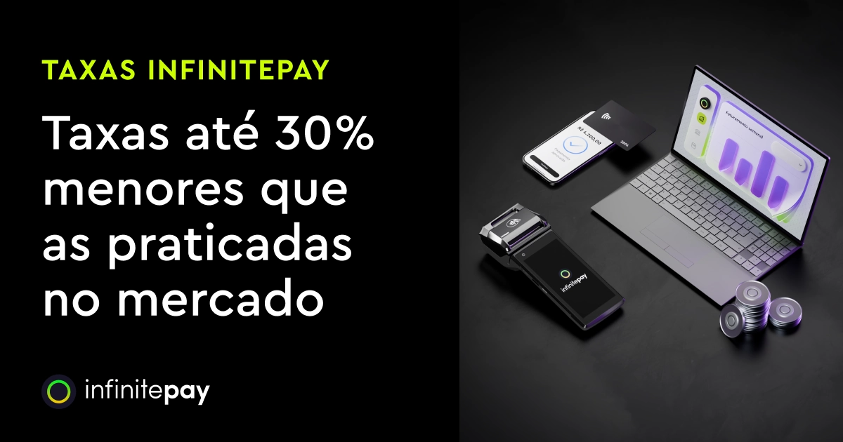InfinitePay: Taxas e Simulador - Taxas imbatíveis