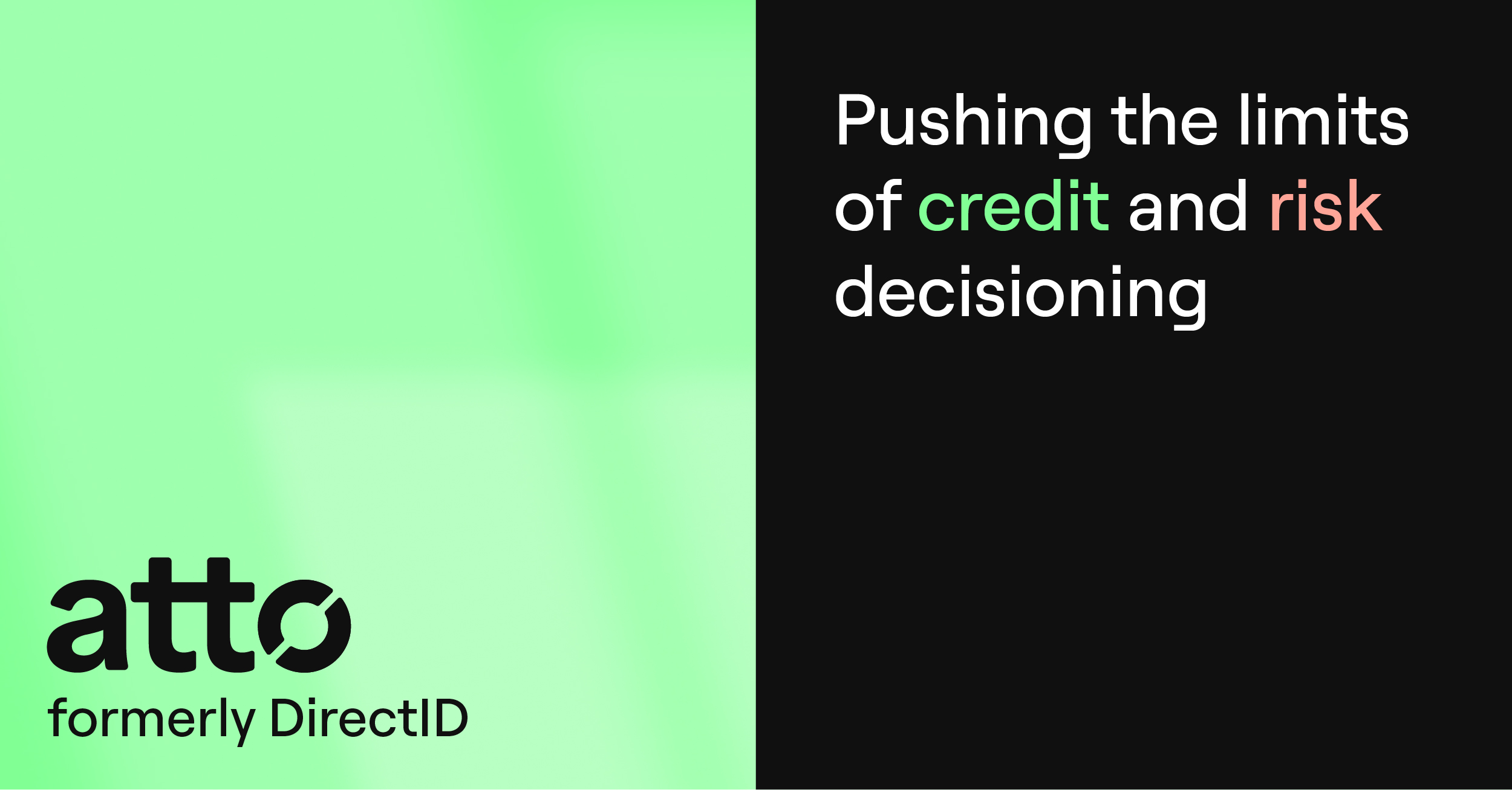 DirectID becomes Atto: shaping the future of credit scoring