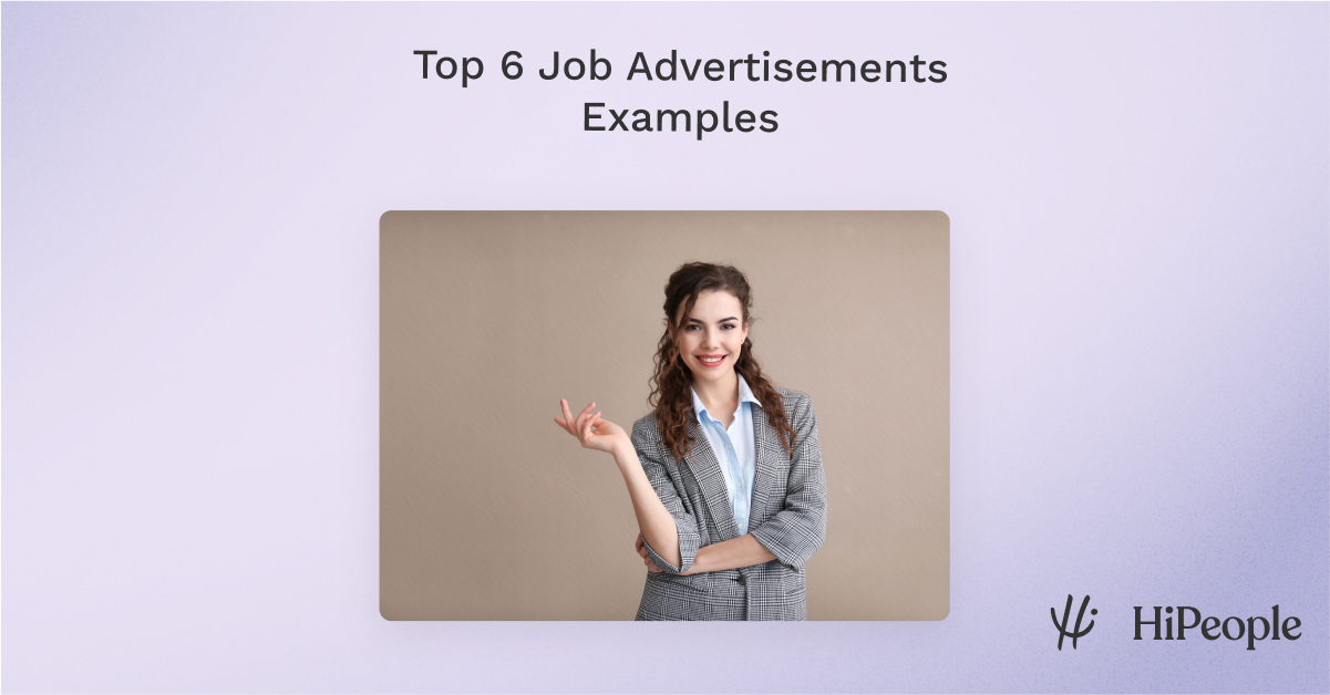 Top 6 Job Advertisements Examples in 2024 - HiPeople