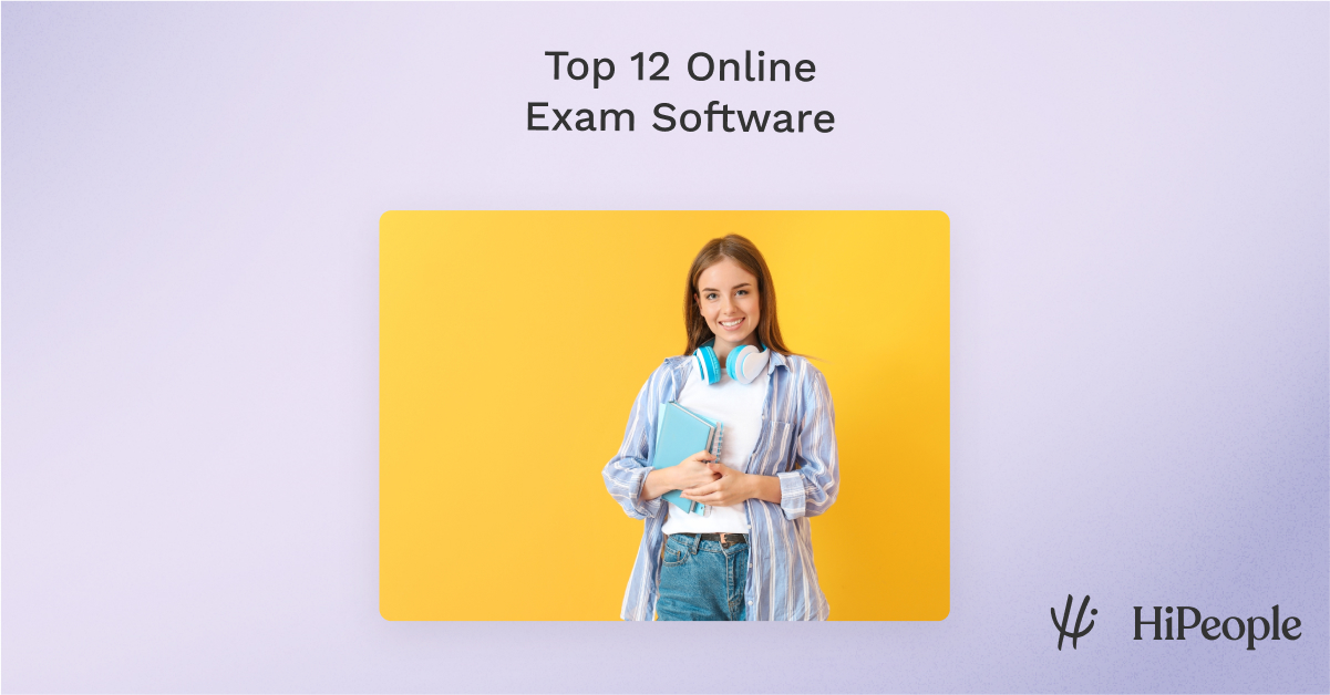 Top 12 Online Exam Software in 2024 - HiPeople