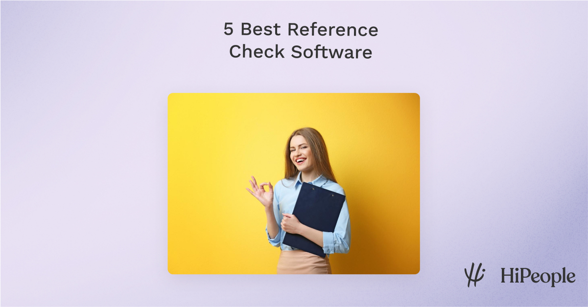 5 Best Reference Check Software in 2024 - HiPeople