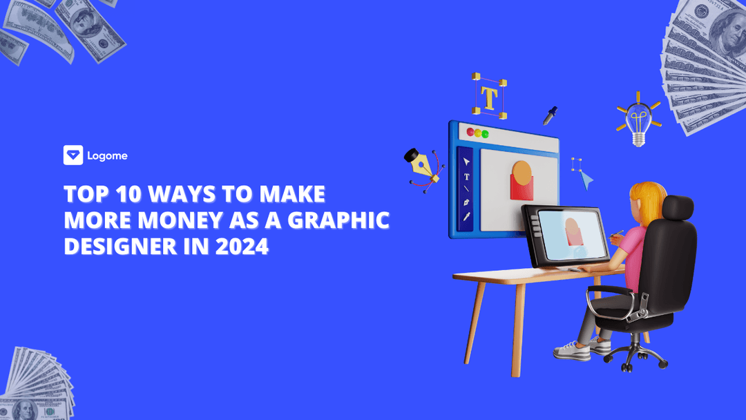 10 Best Ways to Make More Money as a Graphic Designer