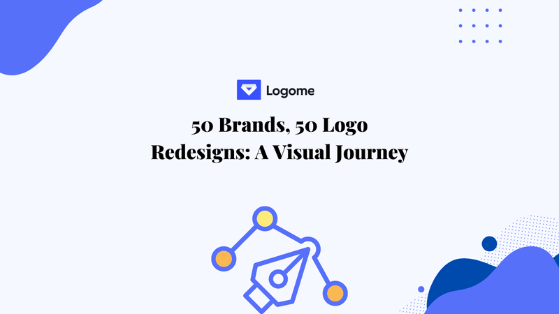 50 Famous Companies that Changed or Redesigned their Logos