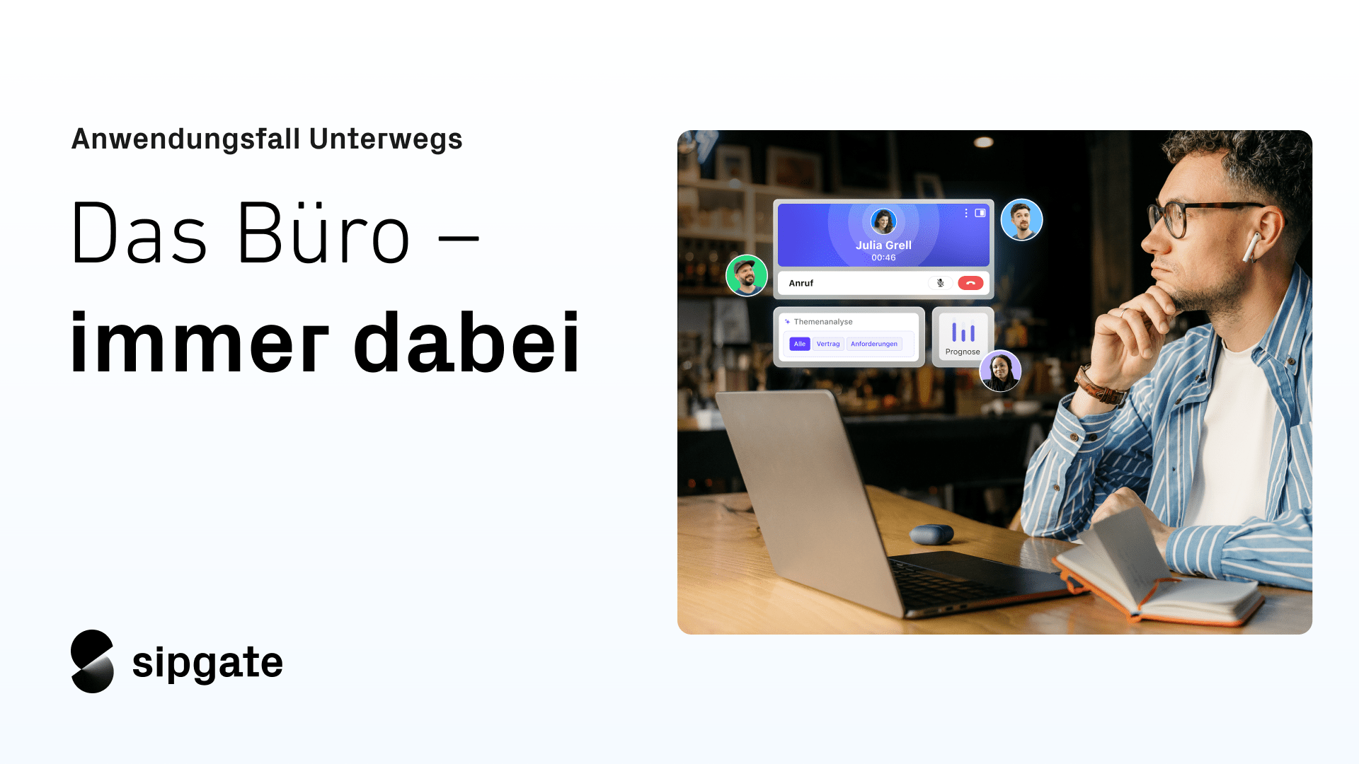 Anwendungsfall Unterwegs: Das Büro - immer dabei