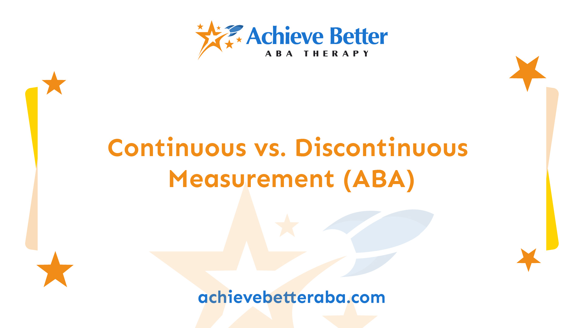 Continuous vs. Discontinuous Measurement (ABA)