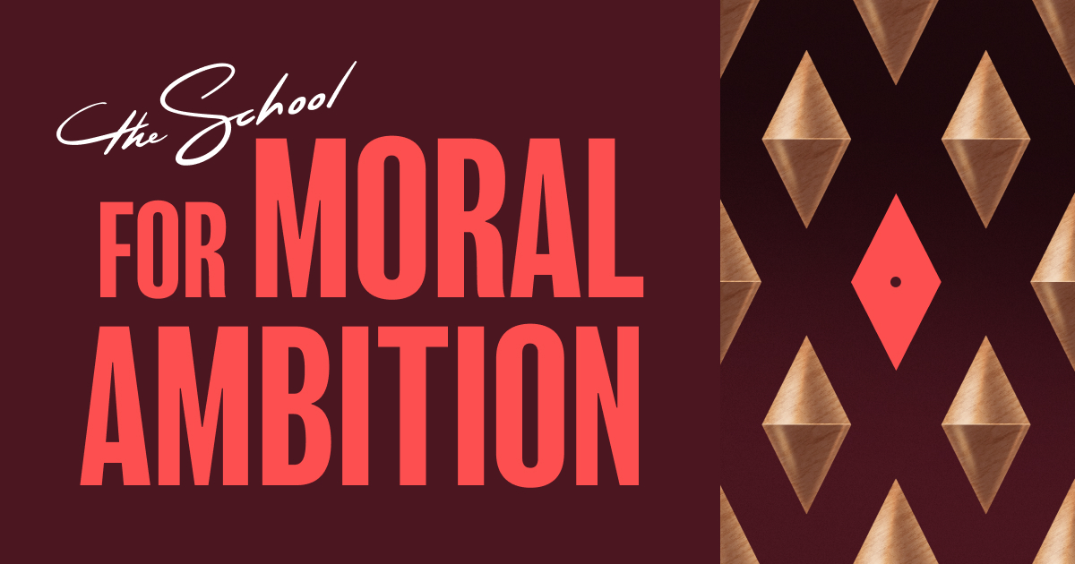 Stories | The School for Moral Ambition
