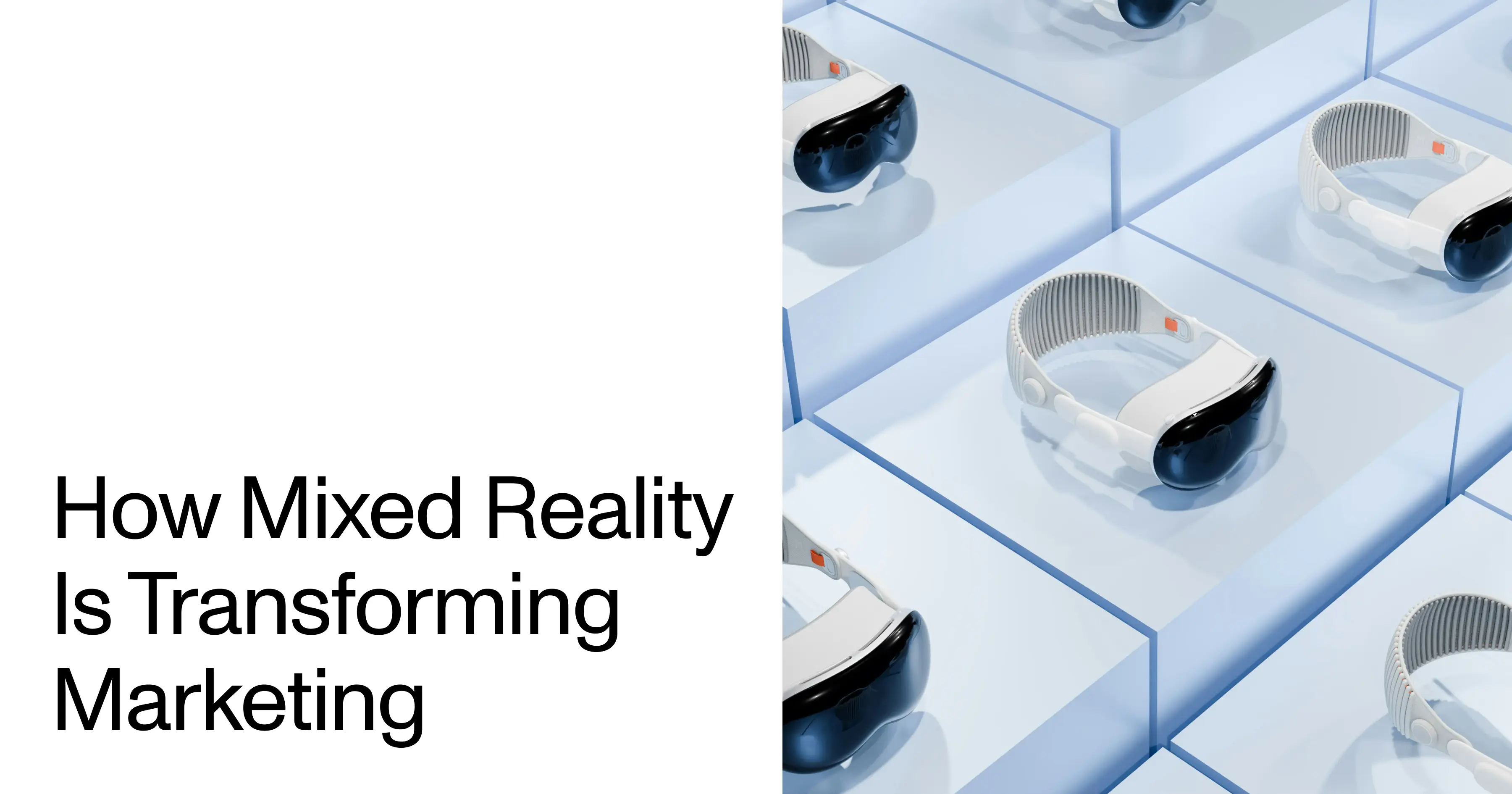How Mixed Reality Is Transforming Marketing | THE REACH Insights
