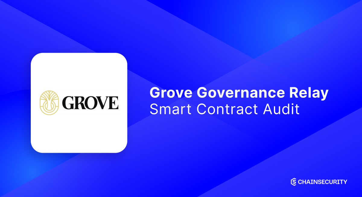 Grove Governance Relay Audit Report