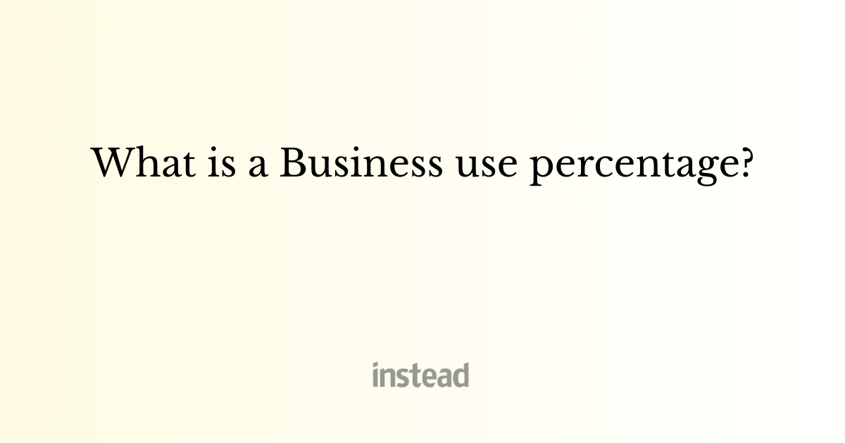 What is a Business use percentage?