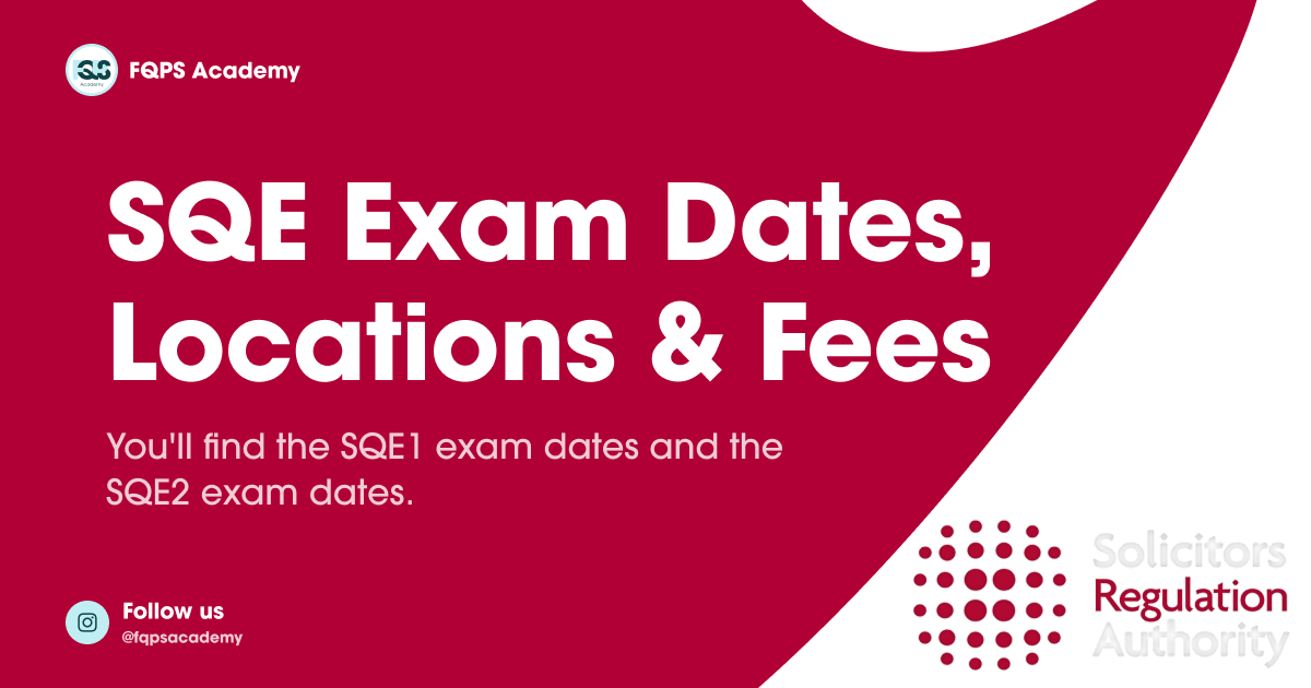 SQE1 & SQE2 Exam Dates, Location & Fees [Updated May 2025]