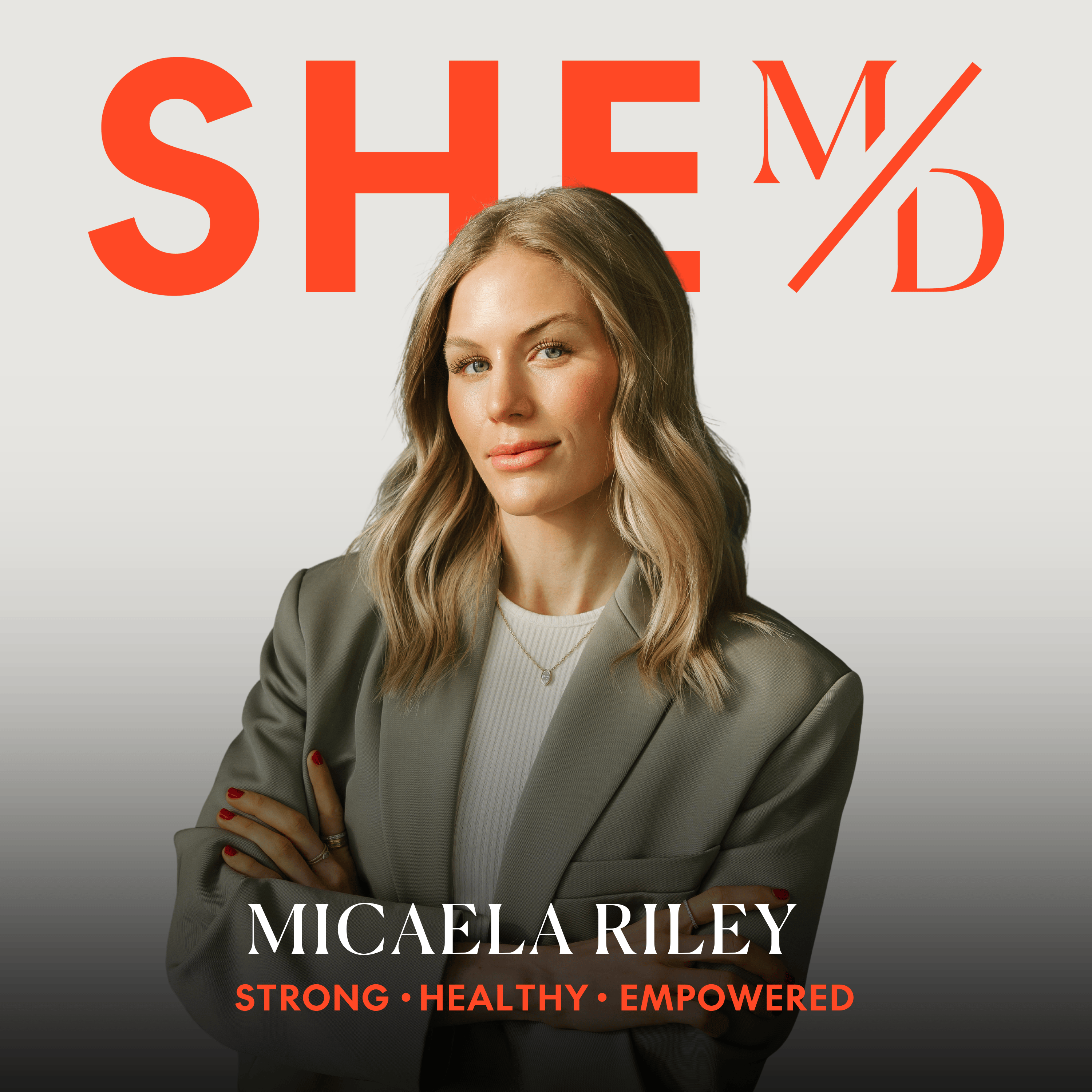SHE MD Podcast - Functional Nutritionist Micaela Riley Divulges the ...