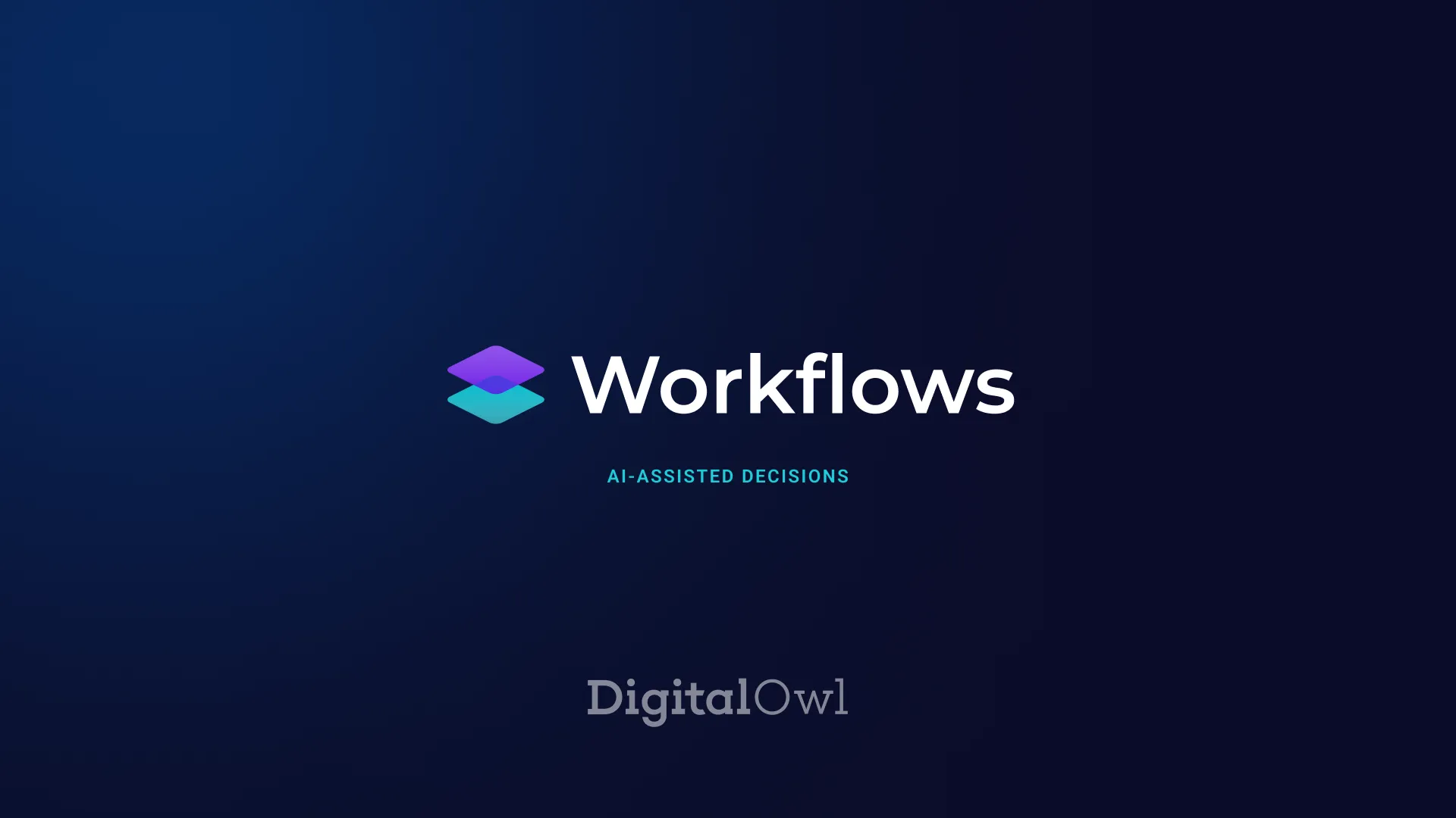 DigitalOwl Workflows: AI-Assisted Decisions