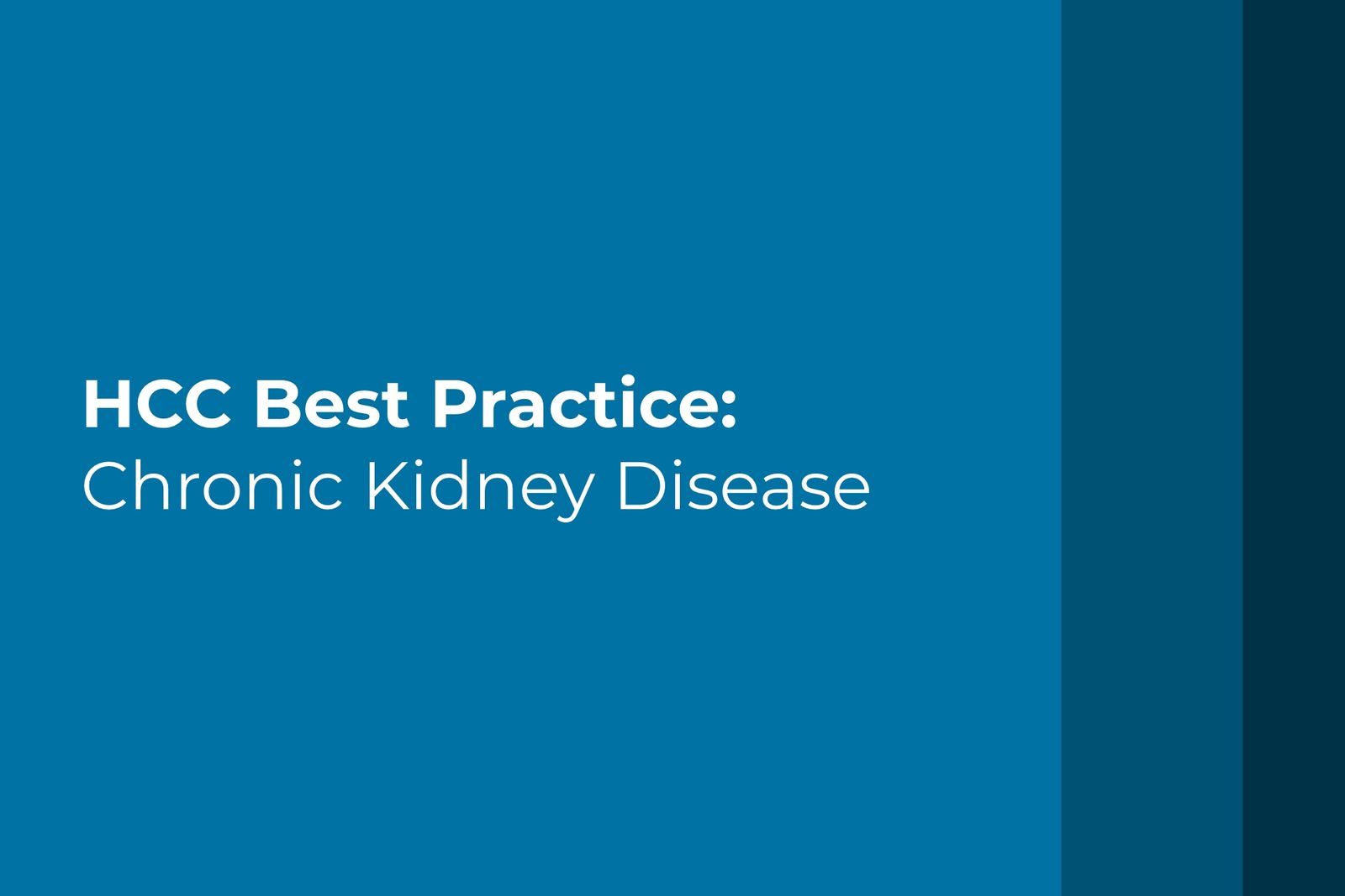 HCC Best Practice: Chronic Kidney Disease | Ochsner Health Network