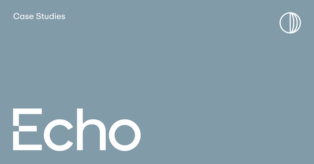 Case Studies | Echo Technology
