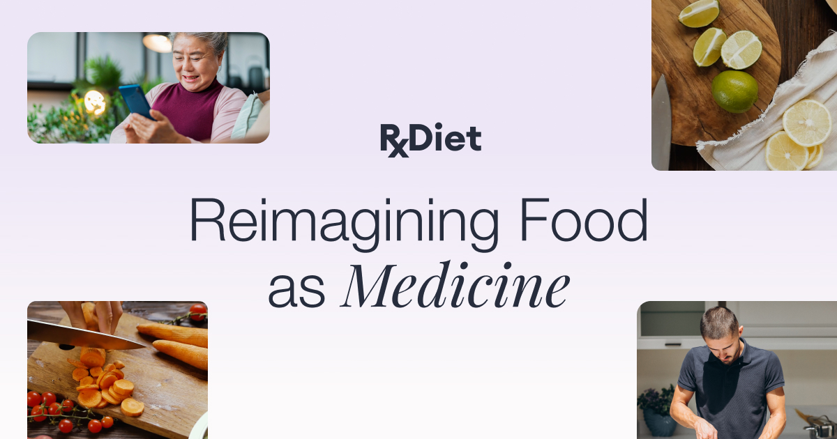 RxDiet | Reimagining Food as Medicine