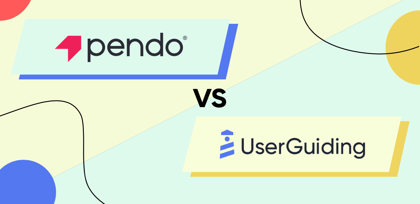 Pendo vs UserGuiding 2024 Comparison - Which tool suits your needs?