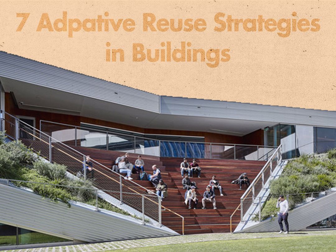 7 Methods of Adaptive Reuse of Industrial Buildings