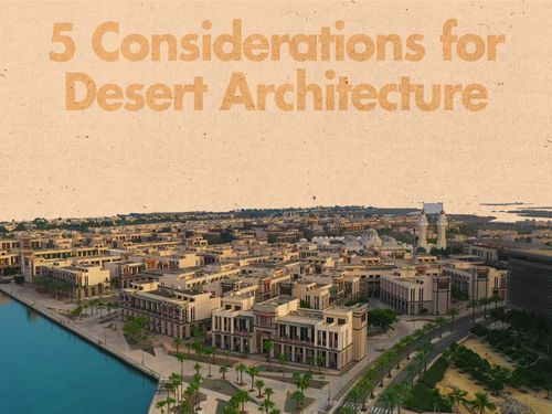 Desert Architecture – Characteristics, Materials and Examples for Arid ...