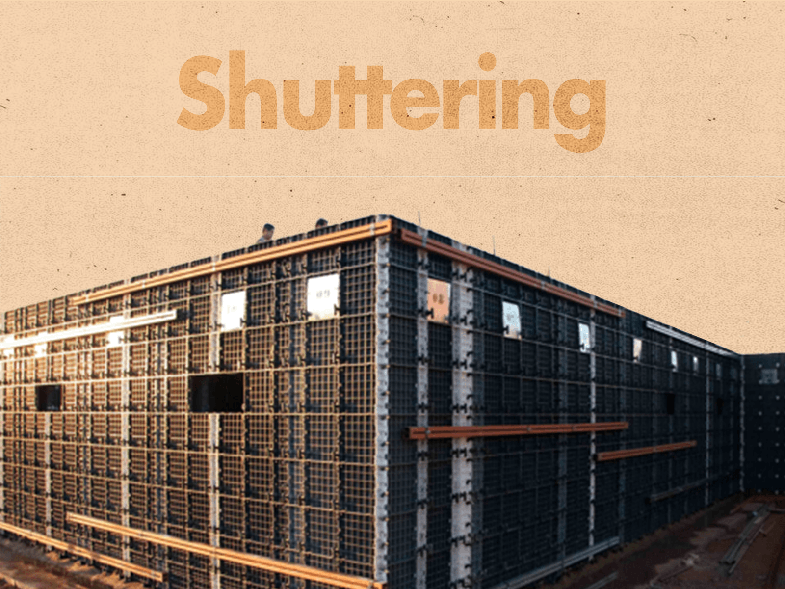 8 Types of Shuttering | Uses, Pros and Cons