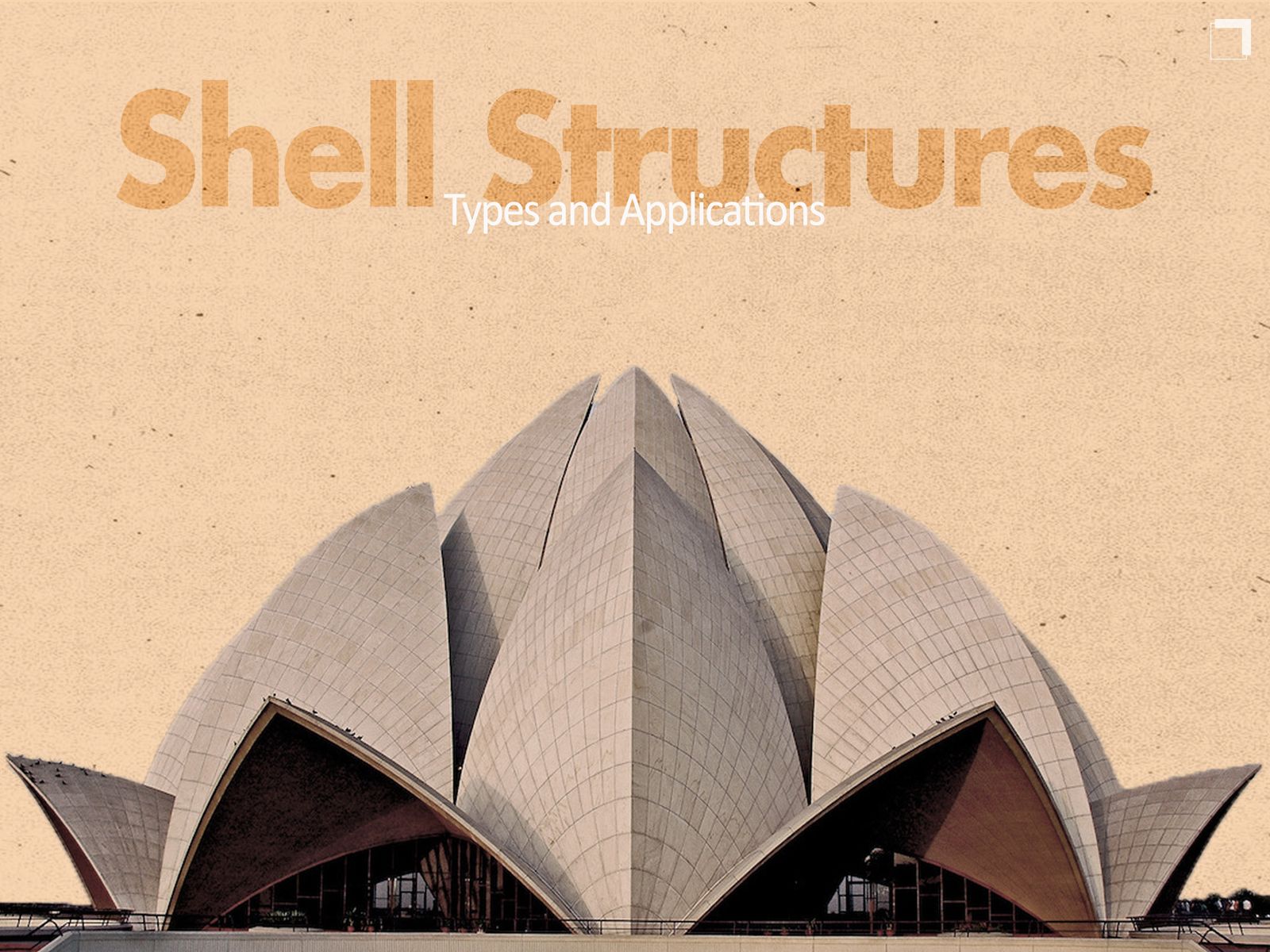 6 Types of Shell Structures| Pros and Cons